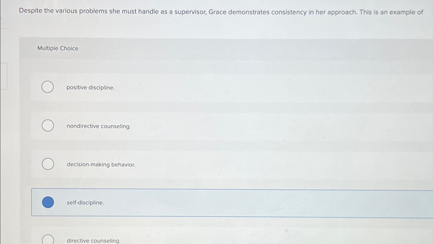 Solved Despite the various problems she must handle as a | Chegg.com