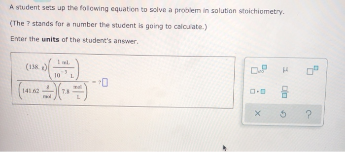 Solved A student sets up the following equation to solve a | Chegg.com