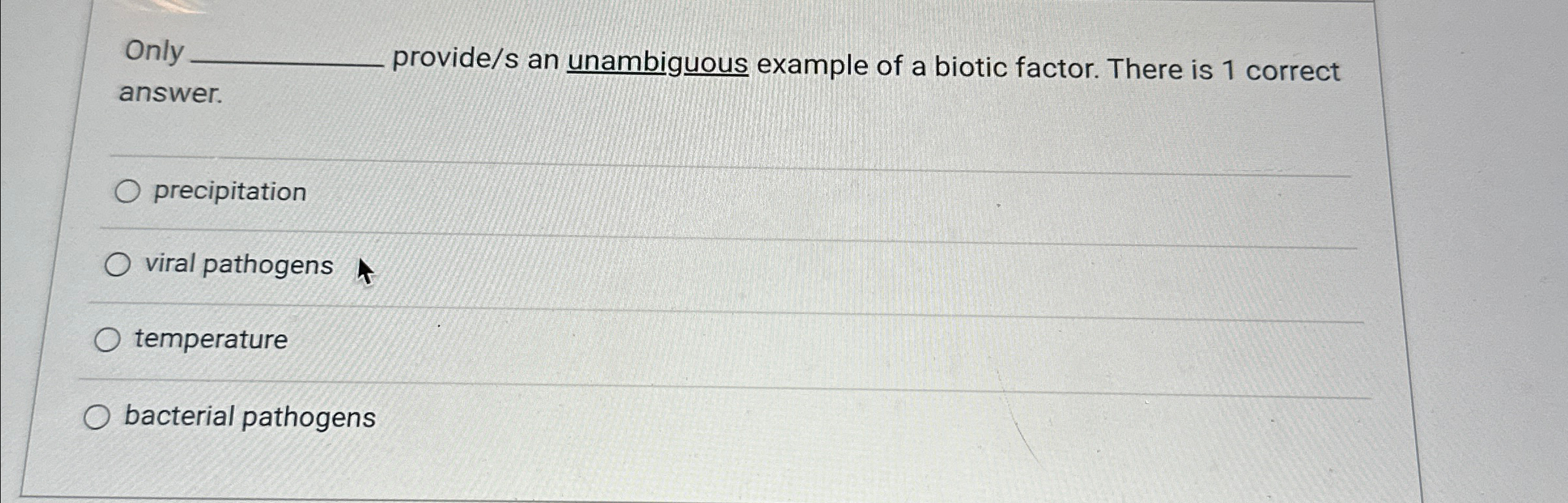 Solved Only ﻿provide/s an unambiguous example of a biotic | Chegg.com