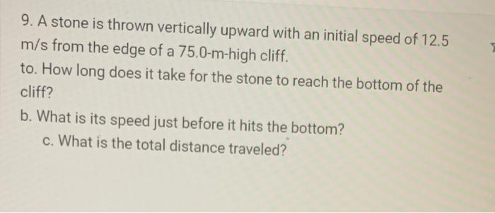 Solved 9. A stone is thrown vertically upward with an | Chegg.com