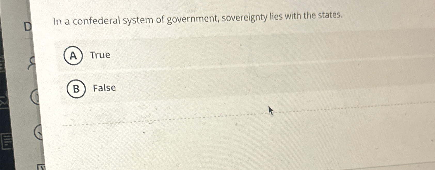 Solved In a confederal system of government, sovereignty | Chegg.com