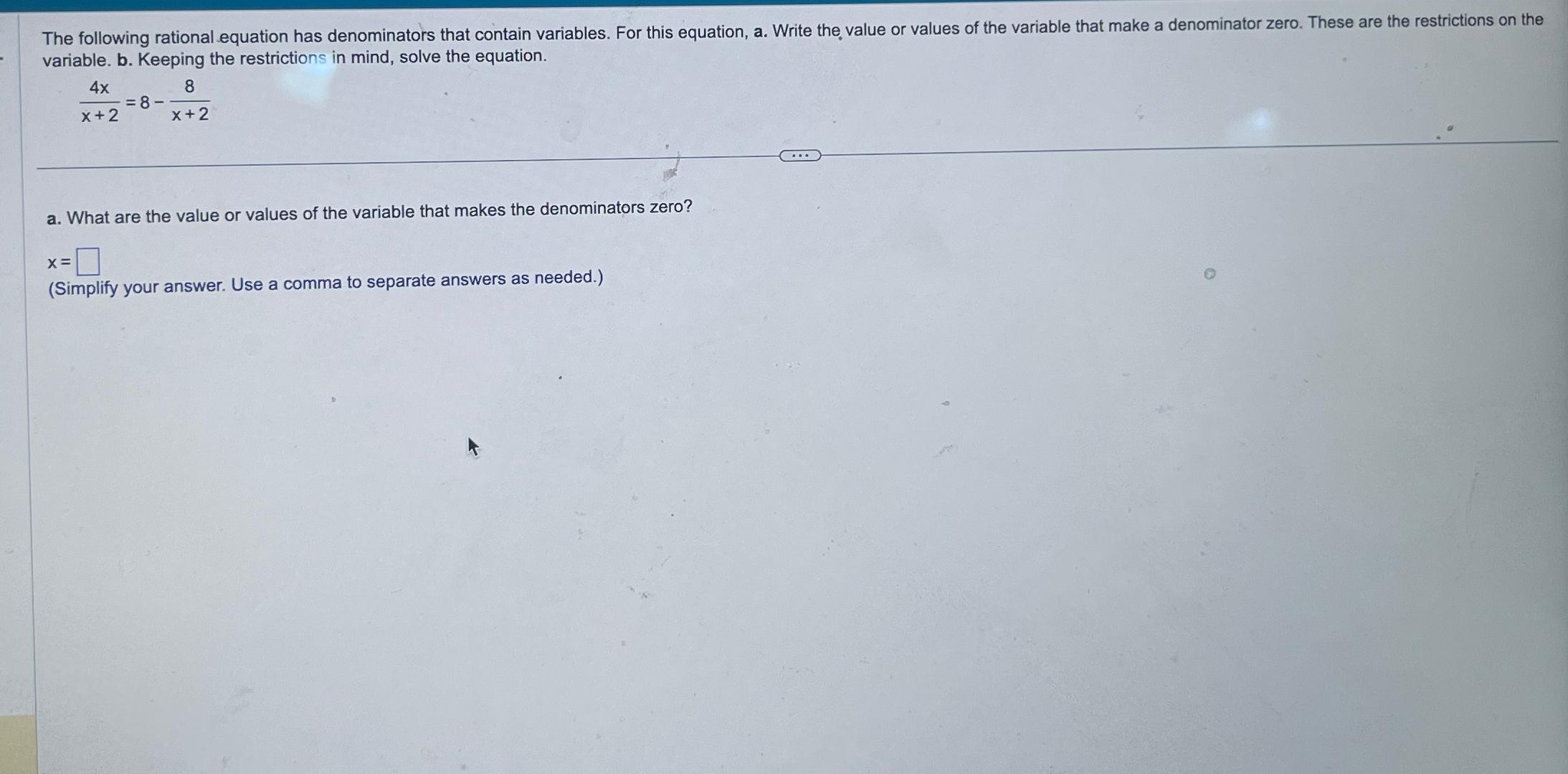 Solved variable. b. ﻿Keeping the restrictions in mind, solve | Chegg.com