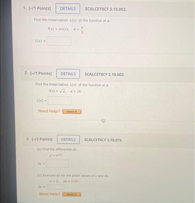 Solved 1. [-/1 Points] DETAILS Find the linearization L(x) | Chegg.com