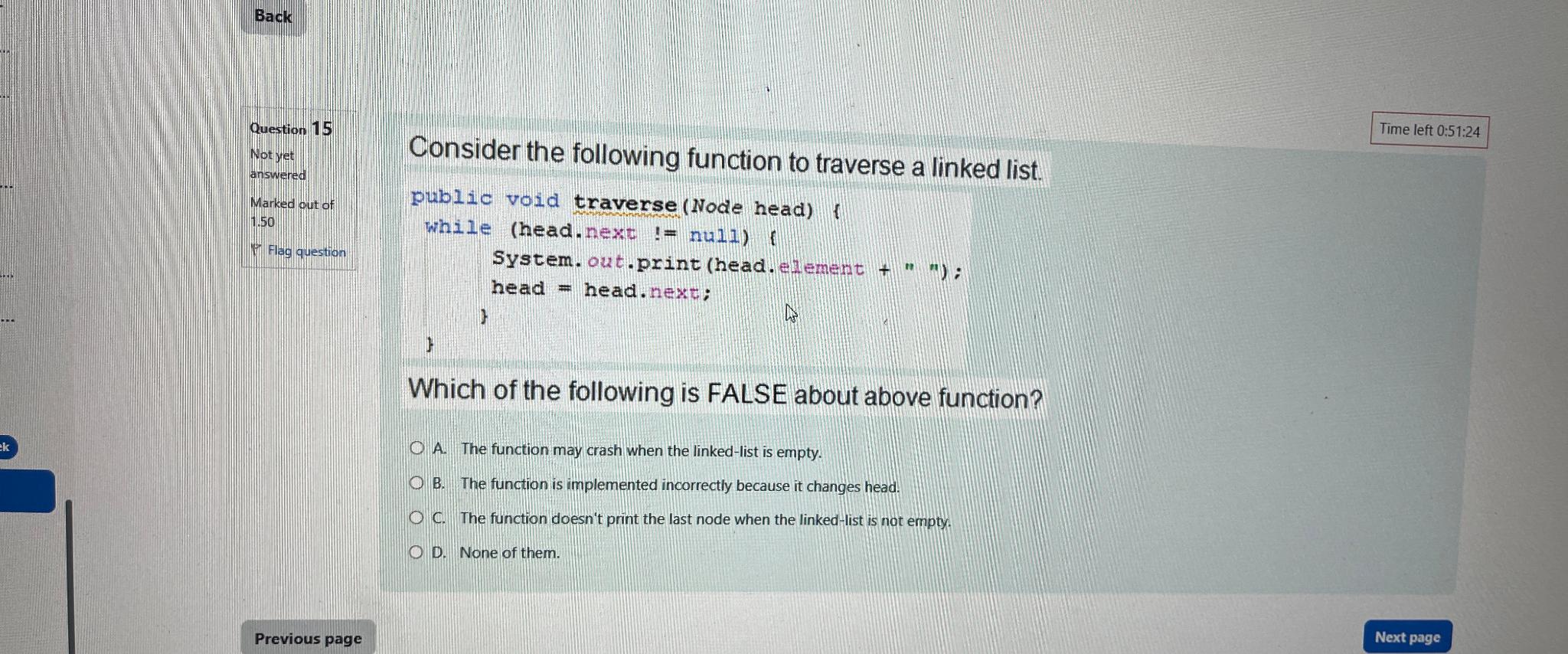 Solved BackQuestion 15Not yetansweredMarked out of1.50Fr | Chegg.com