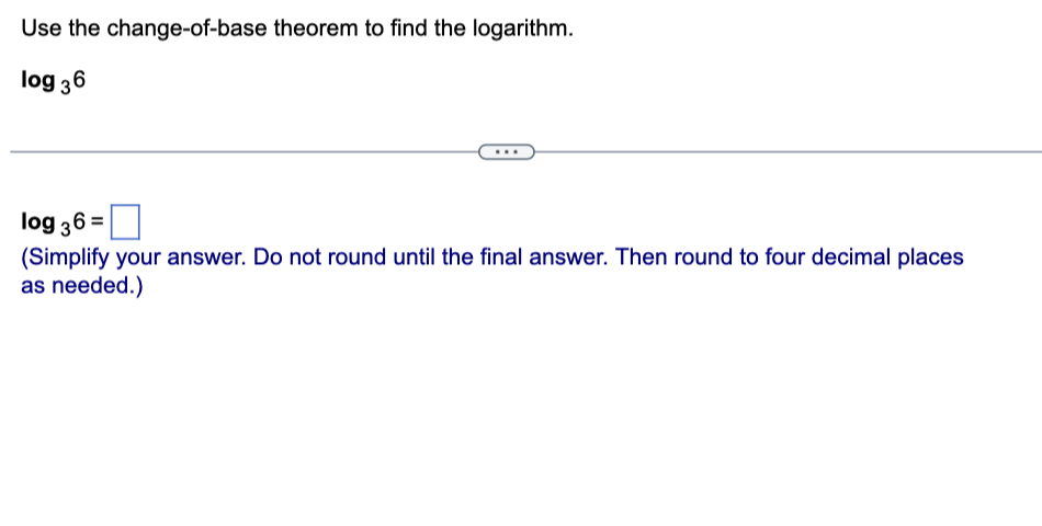 Solved Use the change-of-base theorem to find the | Chegg.com
