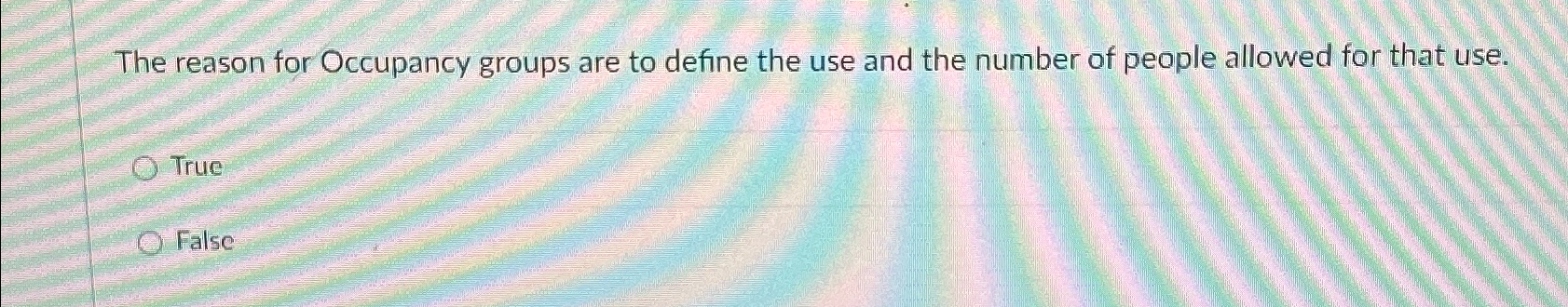 Solved The reason for Occupancy groups are to define the use | Chegg.com