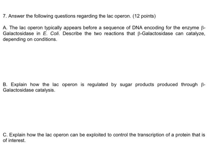 Solved 7. Answer the following questions regarding the lac | Chegg.com