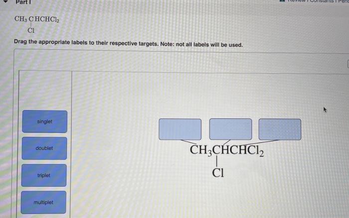 Solved Part G CH3 CHOCH, CH Drag the appropriate labels to | Chegg.com