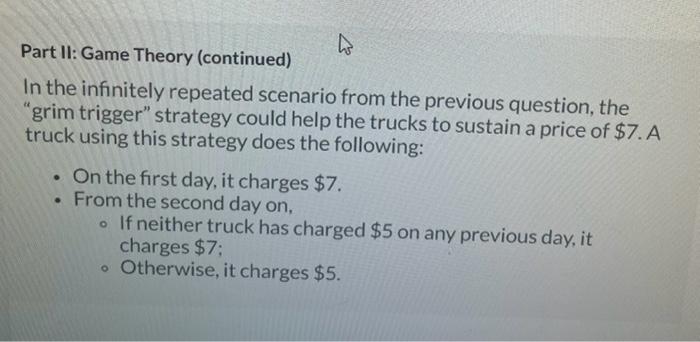 Solved Part II: Game Theory (continued) In the infinitely | Chegg.com