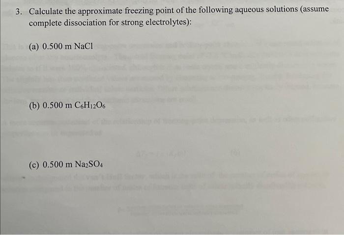 Solved 3. Calculate the approximate freezing point of the | Chegg.com