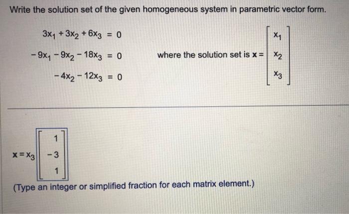Solved Write the solution set of the given homogeneous | Chegg.com