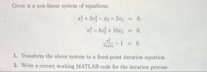 Solved Given is a non-linear system of equations: | Chegg.com