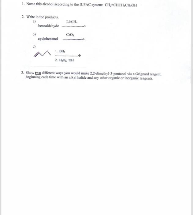 Solved 1. Name this alcohol according to the IUPAC system: | Chegg.com