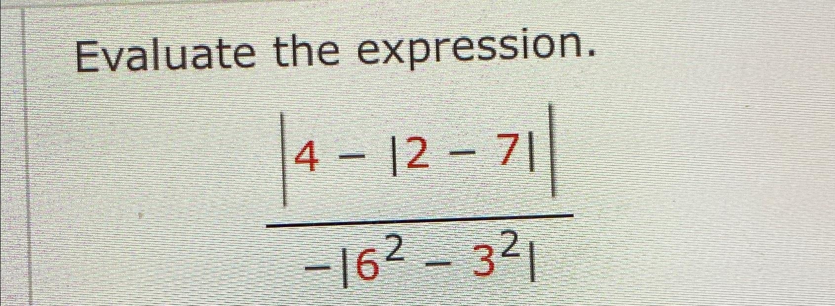 Solved Evaluate the expression.|) | Chegg.com