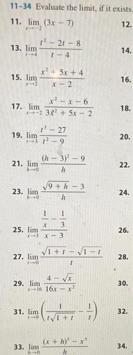Solved 11-34 Evaluate the limit, if it exists 11. | Chegg.com