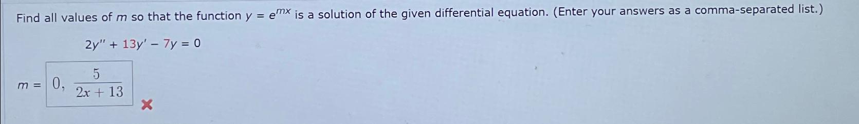 Solved Find all values of m ﻿so that the function y=emx ﻿is | Chegg.com