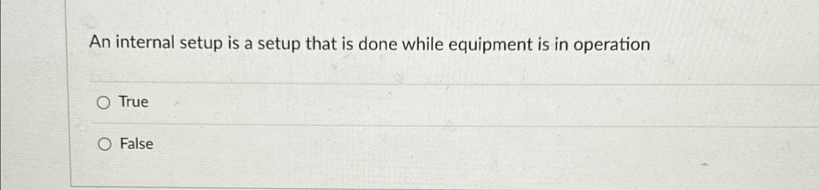 Solved An internal setup is a setup that is done while | Chegg.com