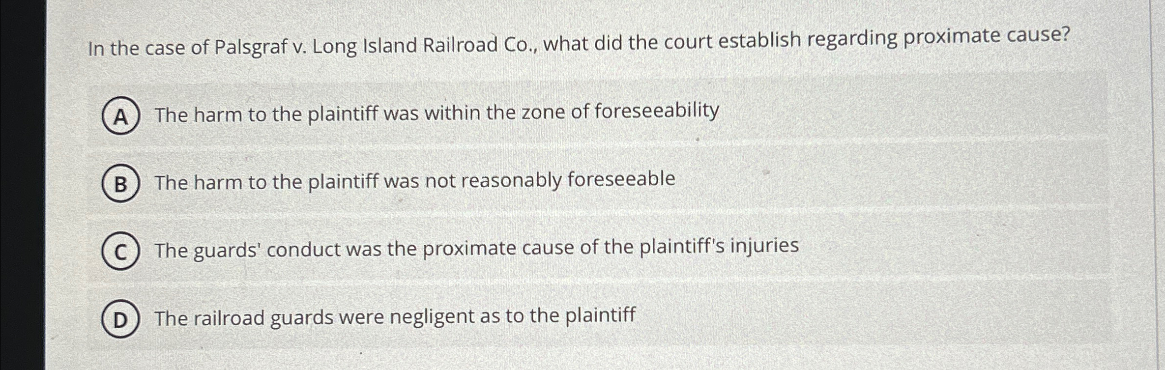 Solved In the case of Palsgraf v. ﻿Long Island Railroad Co., | Chegg.com