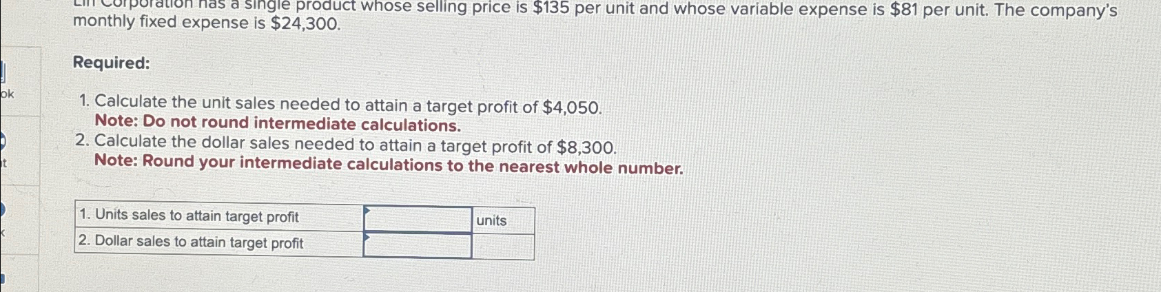 Solved Lin corporation has a single product whose selling | Chegg.com