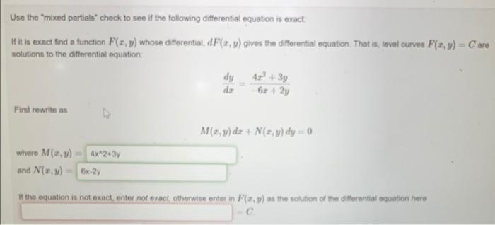 Solved Use the "mixed partials" check to see if the | Chegg.com