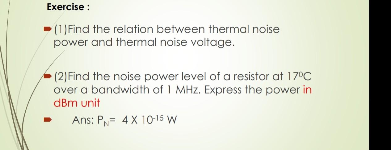 Solved (1)Find the relation between thermal noise power and | Chegg.com