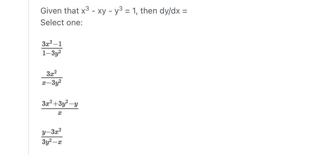 Solved Given that x3-xy-y3=1, ﻿then dydx=Select | Chegg.com