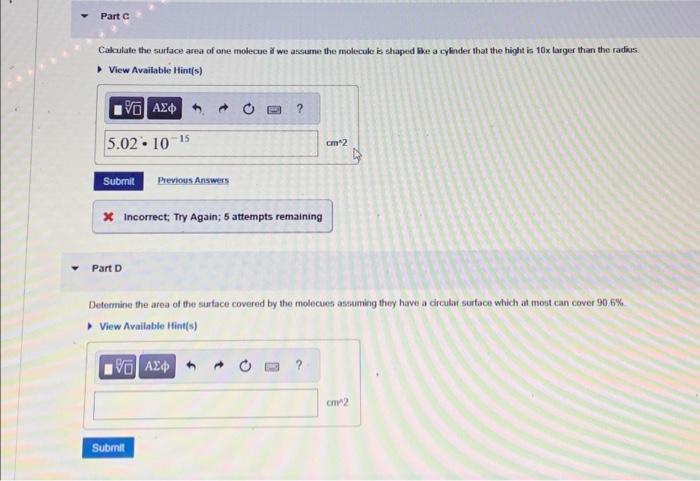 Solved Part C Calculate the surface area of one molecue if | Chegg.com