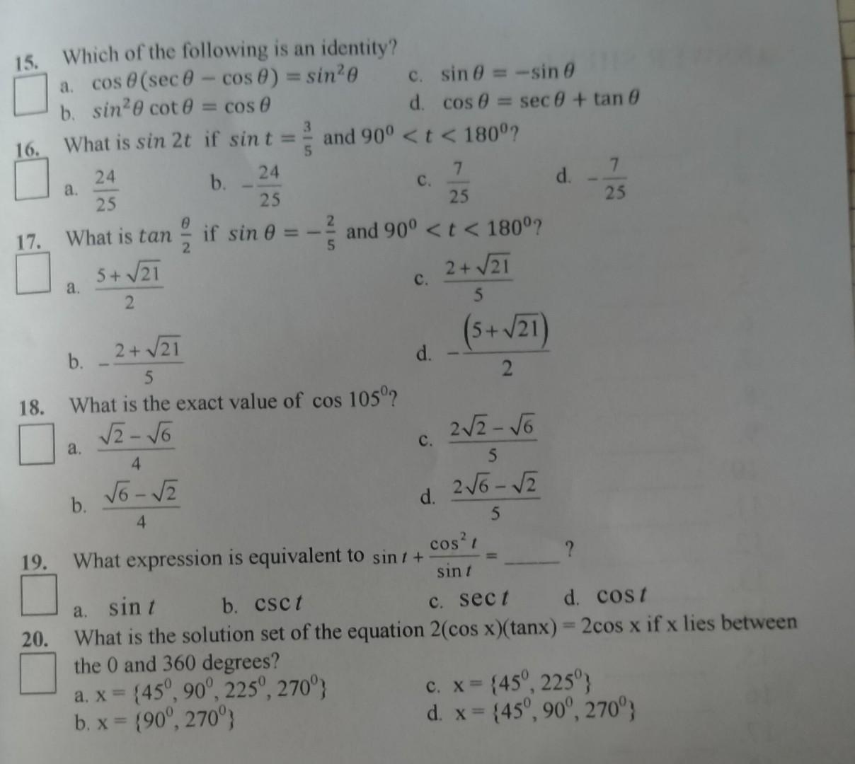 Solved a. 5 7 15. Which of the following is an identity? cos | Chegg.com