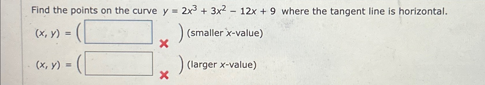 Solved Find the points on the curve y=2x3+3x2-12x+9 ﻿where | Chegg.com