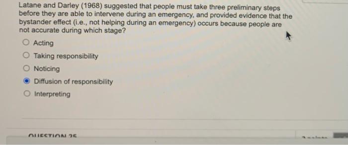 Solved Latane and Darley (1968) suggested that people must | Chegg.com