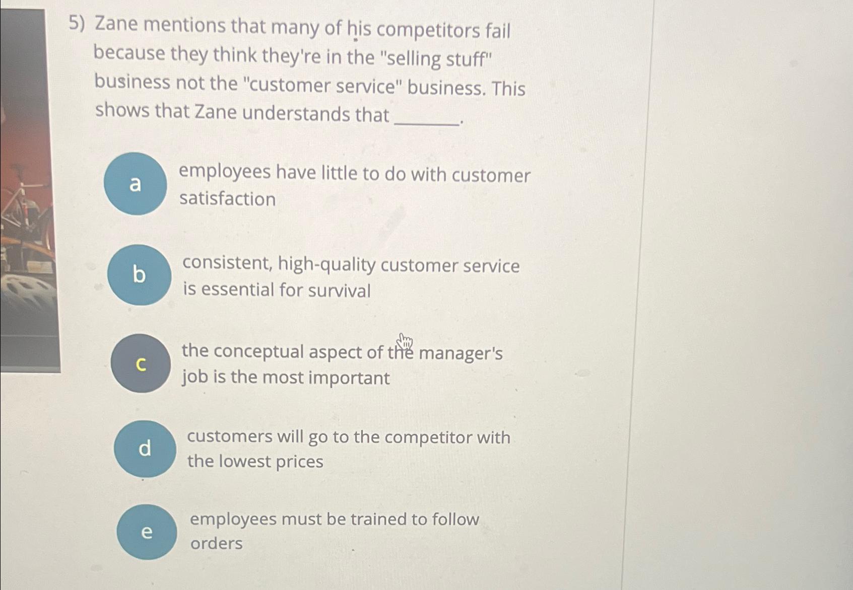 Solved Zane mentions that many of his competitors fail | Chegg.com