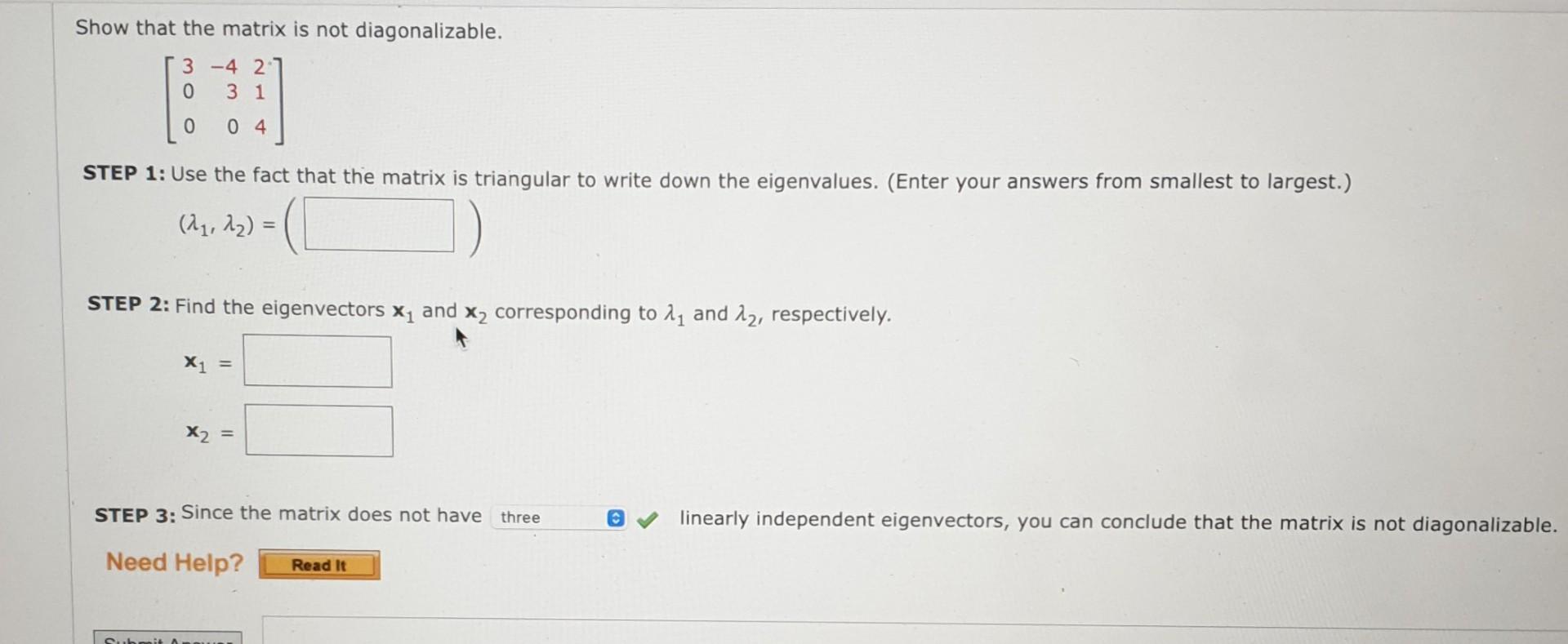 Solved Show that the matrix is not diagonalizable. | Chegg.com