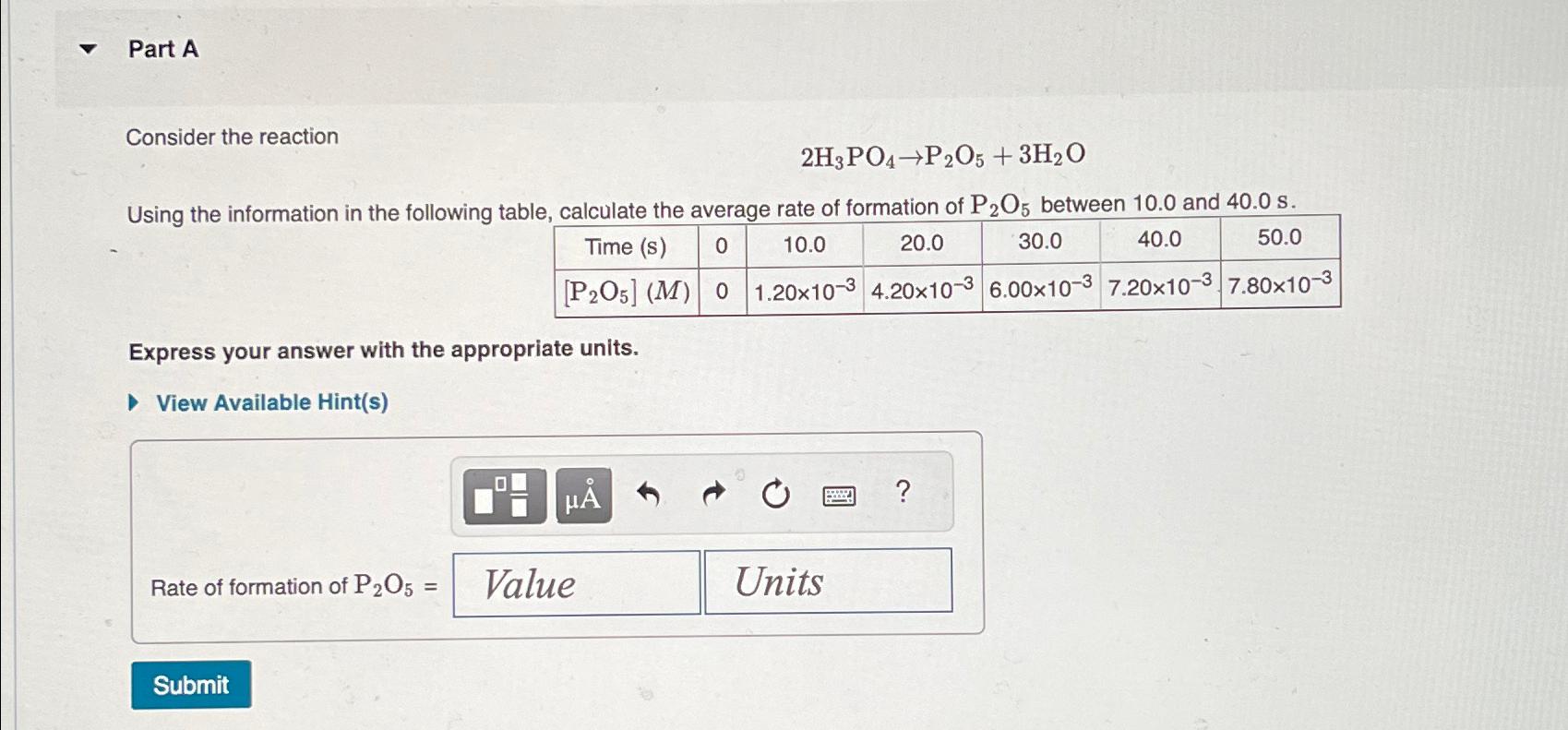 Solved Part AConsider the reaction2H3PO4→P2O5+3H2OUsing the | Chegg.com