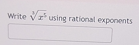 Solved Write x53 ﻿using rational exponents | Chegg.com