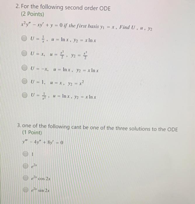 Solved 2. For the following second order ODE (2 Points) x?y" | Chegg.com