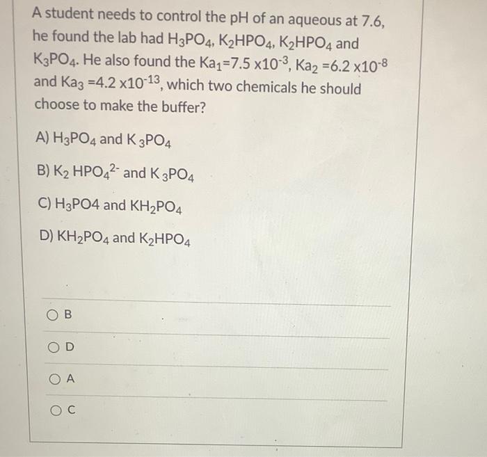 Solved A student needs to control the pH of an aqueous at | Chegg.com