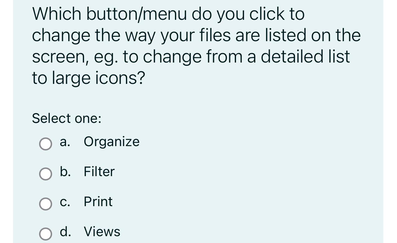 Solved Which button/menu do you click to change the way your | Chegg.com