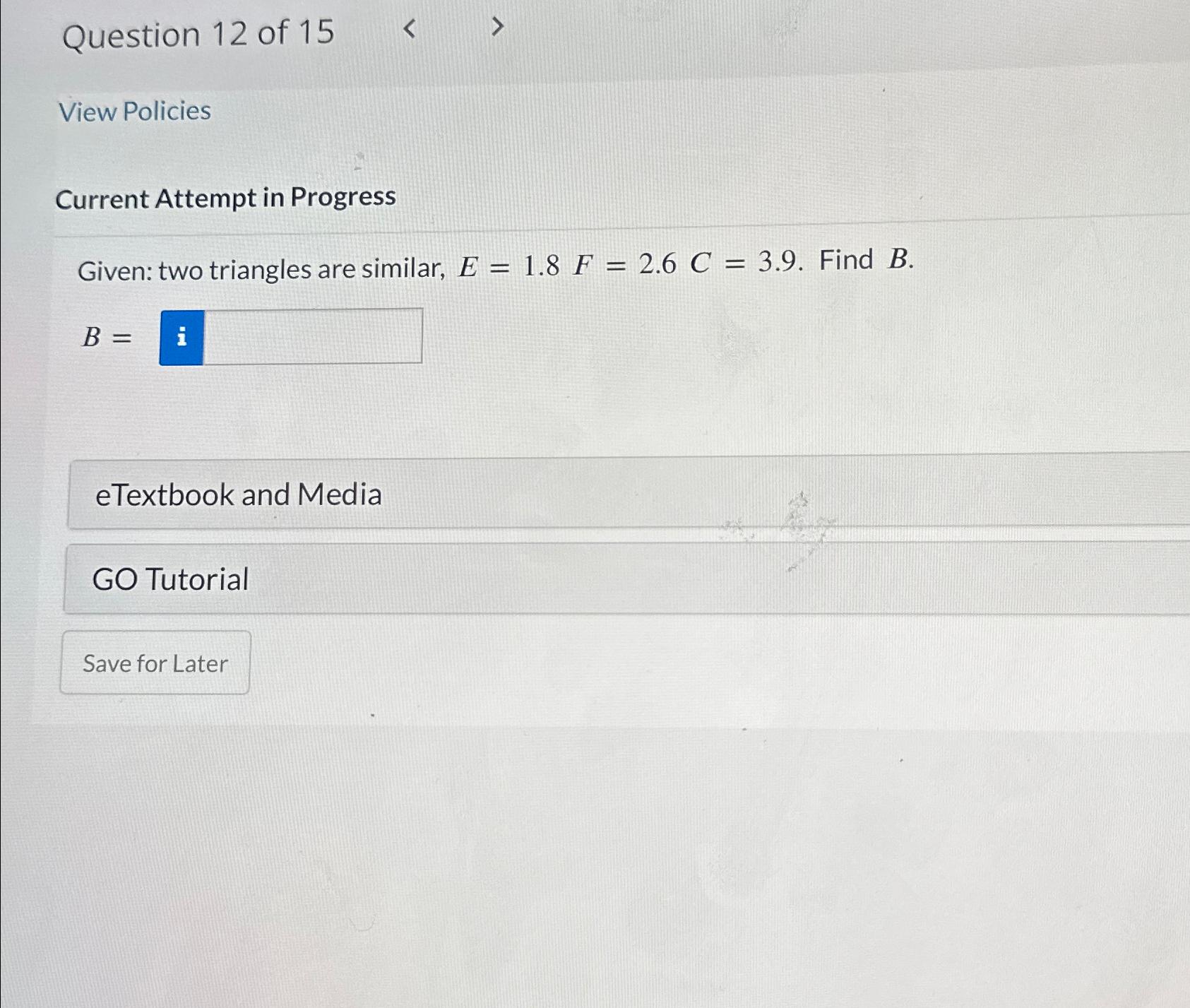 Solved Question 12 ﻿of 15View PoliciesCurrent Attempt in | Chegg.com