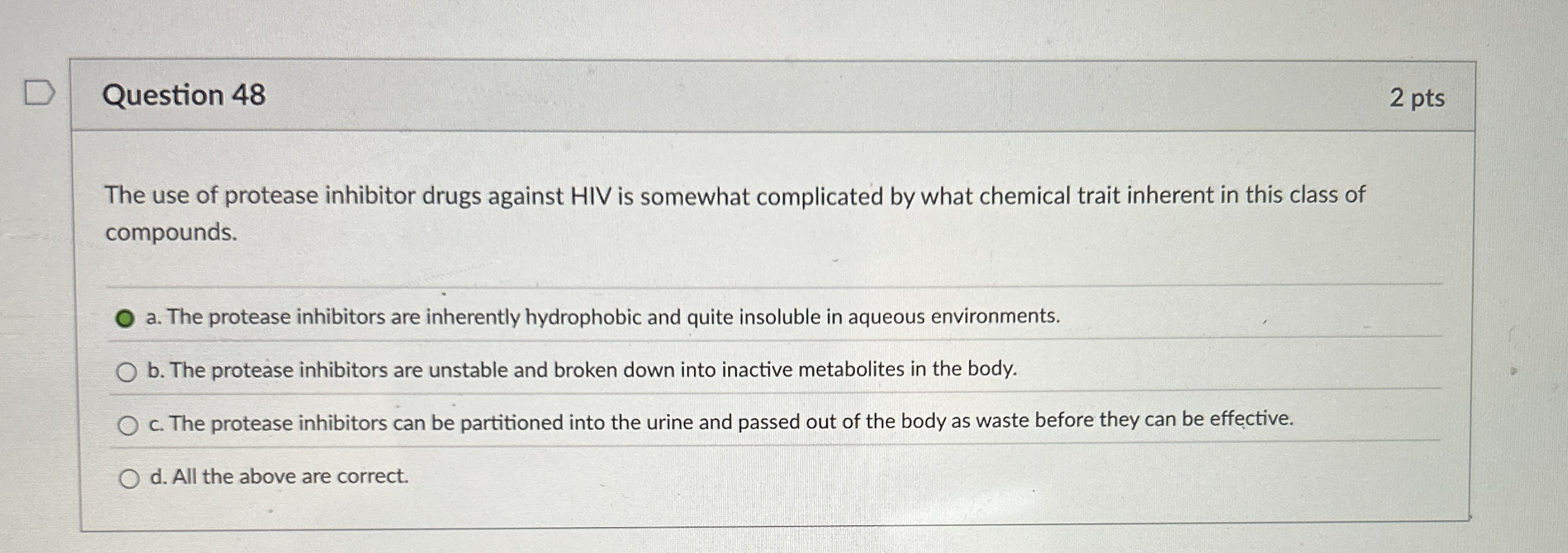 Solved Question 482 ﻿ptsThe use of protease inhibitor drugs | Chegg.com