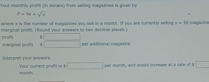 Solved Your monthly profit (in dollars) from selling | Chegg.com