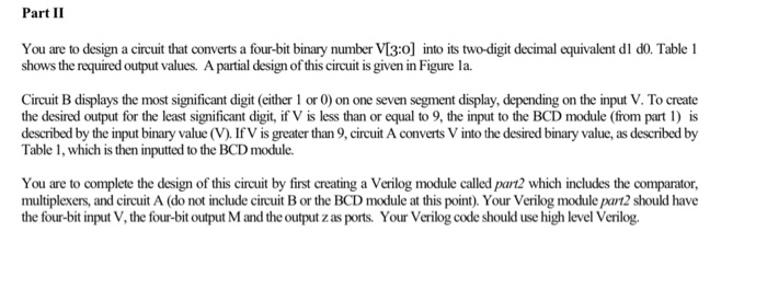 Solved Part II You are to design a circuit that converts a | Chegg.com