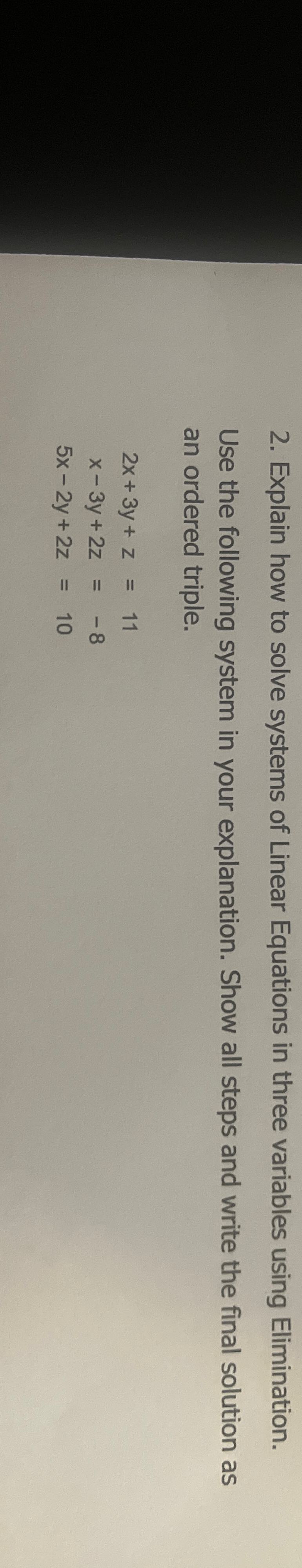 Solved Explain how to solve systems of Linear Equations in | Chegg.com