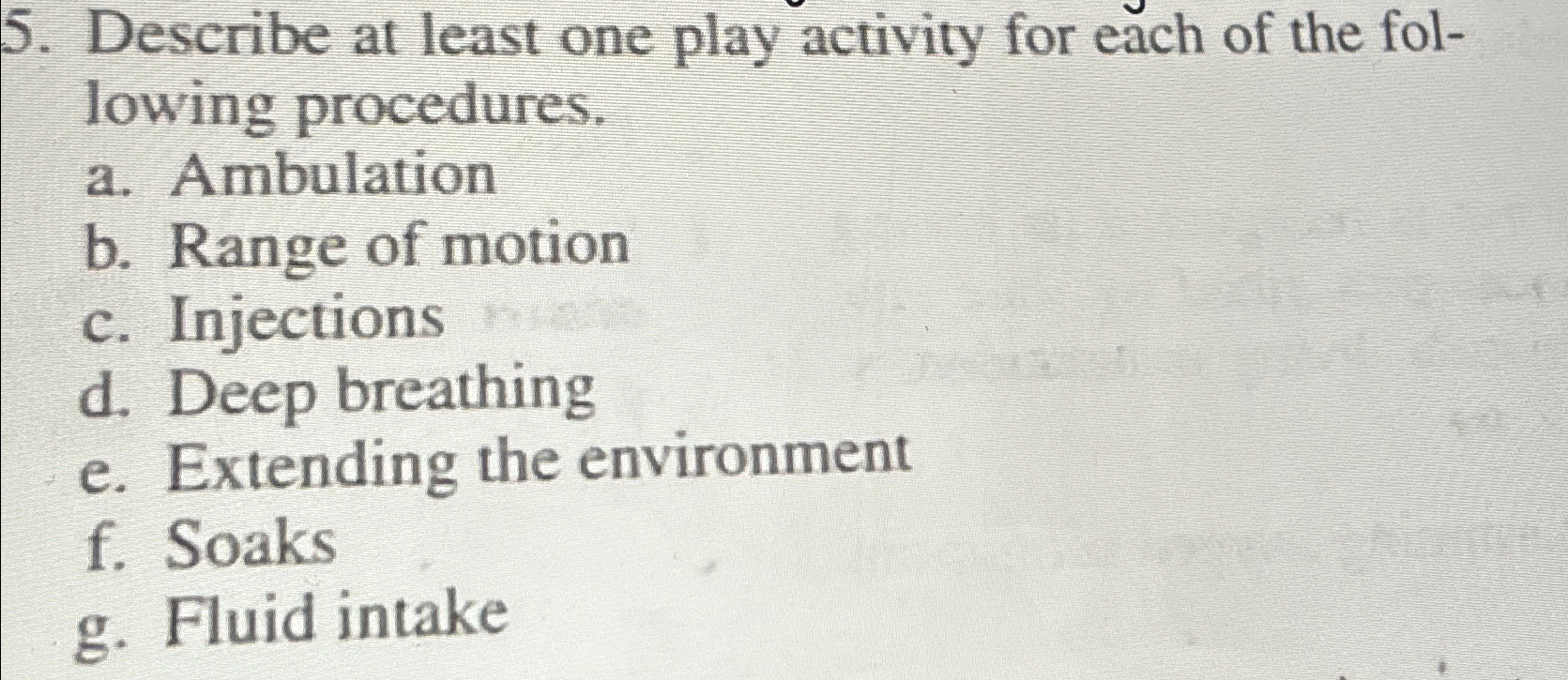 Solved Describe at least one play activity for each of the | Chegg.com