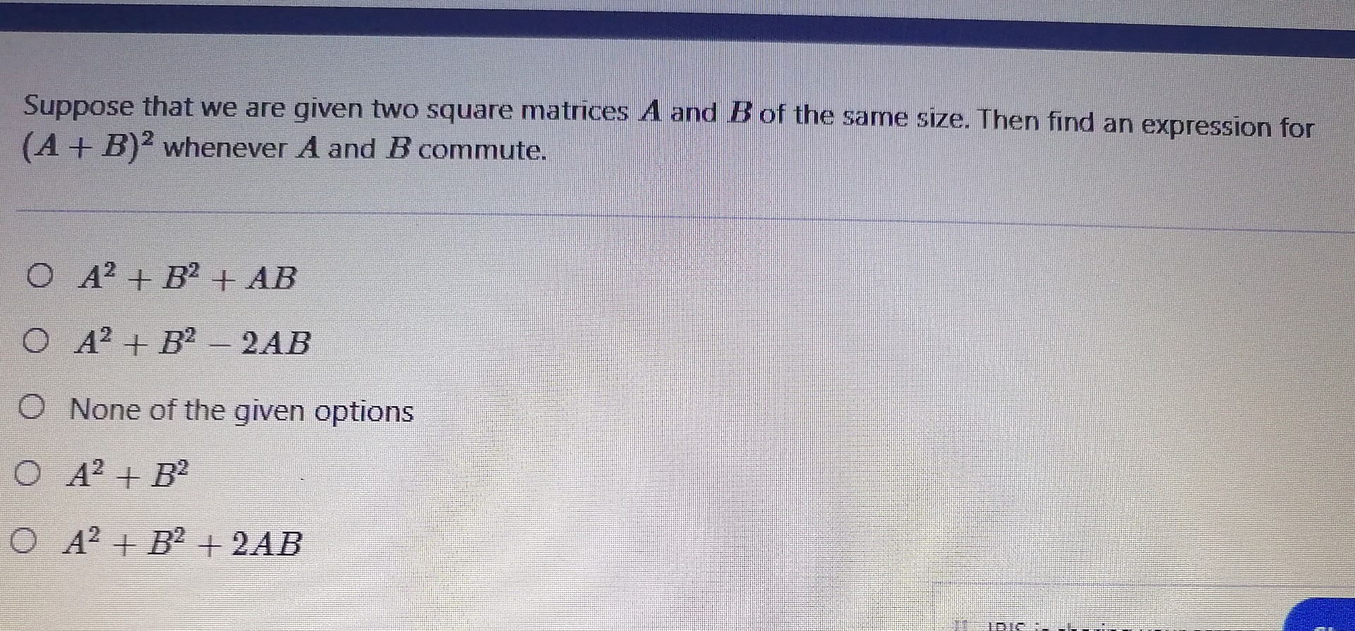 Solved Suppose that we are given two square matrices A and B | Chegg.com