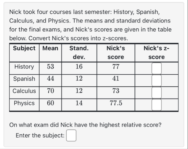 Solved Nick took four courses last semester: History, | Chegg.com