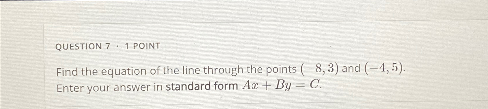 Solved QUESTION 7 - 1 ﻿POINTFind the equation of the line | Chegg.com
