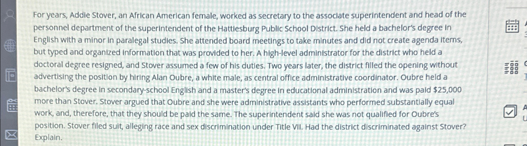 Solved For years, Addie Stover, an African Amerlcan female, | Chegg.com