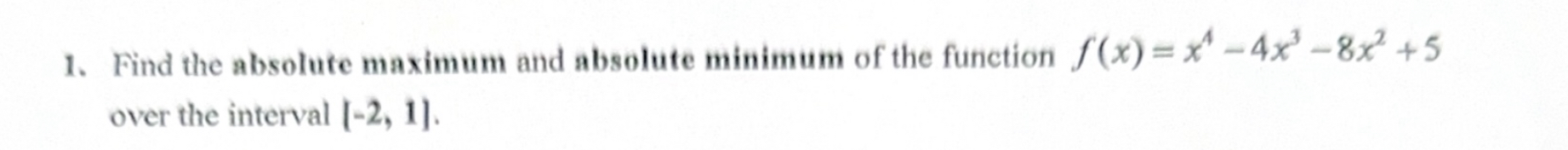 Solved Find the absolute maximum and absolute minimum of the | Chegg.com