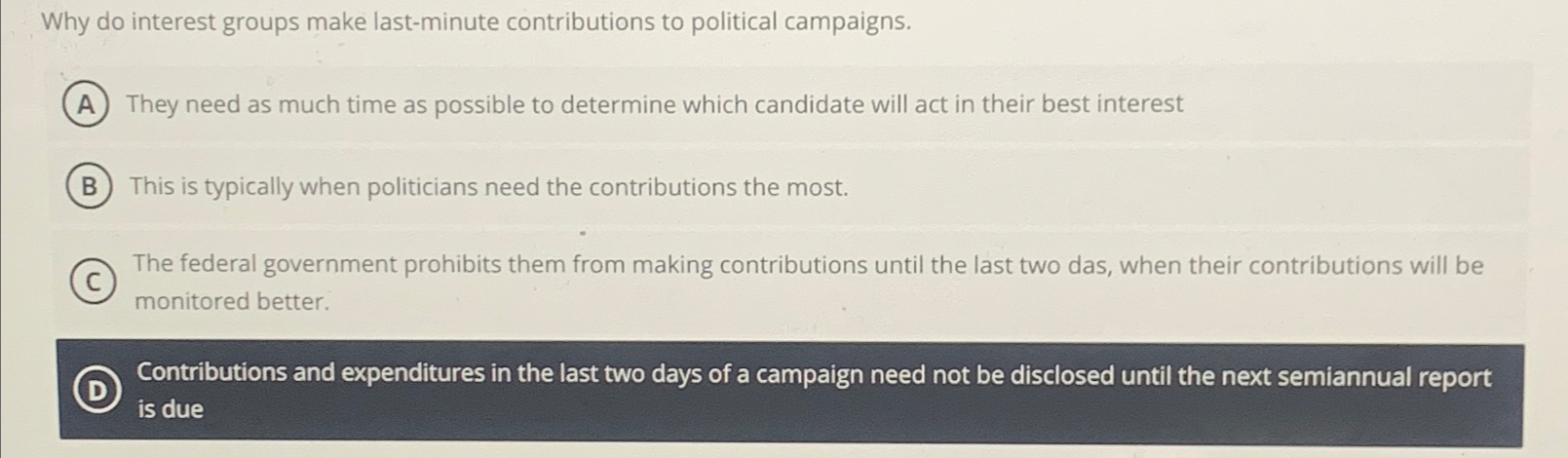 Solved Why do interest groups make last-minute contributions | Chegg.com