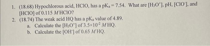 Solved 1. (18.68) Hypochlorous acid, HClO, has a pKa=7.54. | Chegg.com